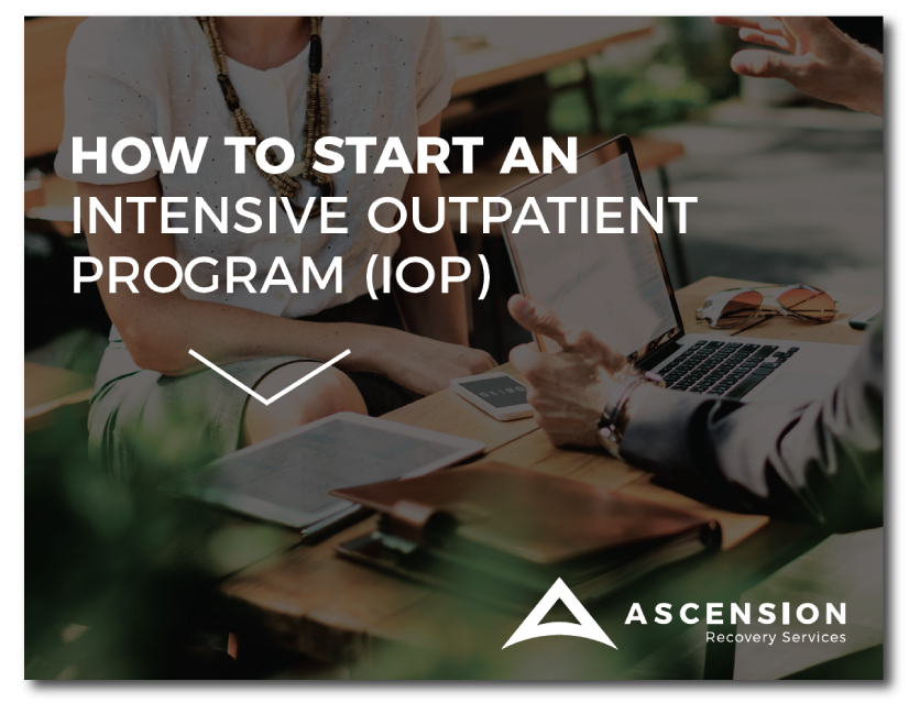 How to Start an Intensive Outpatient Program (IOP)